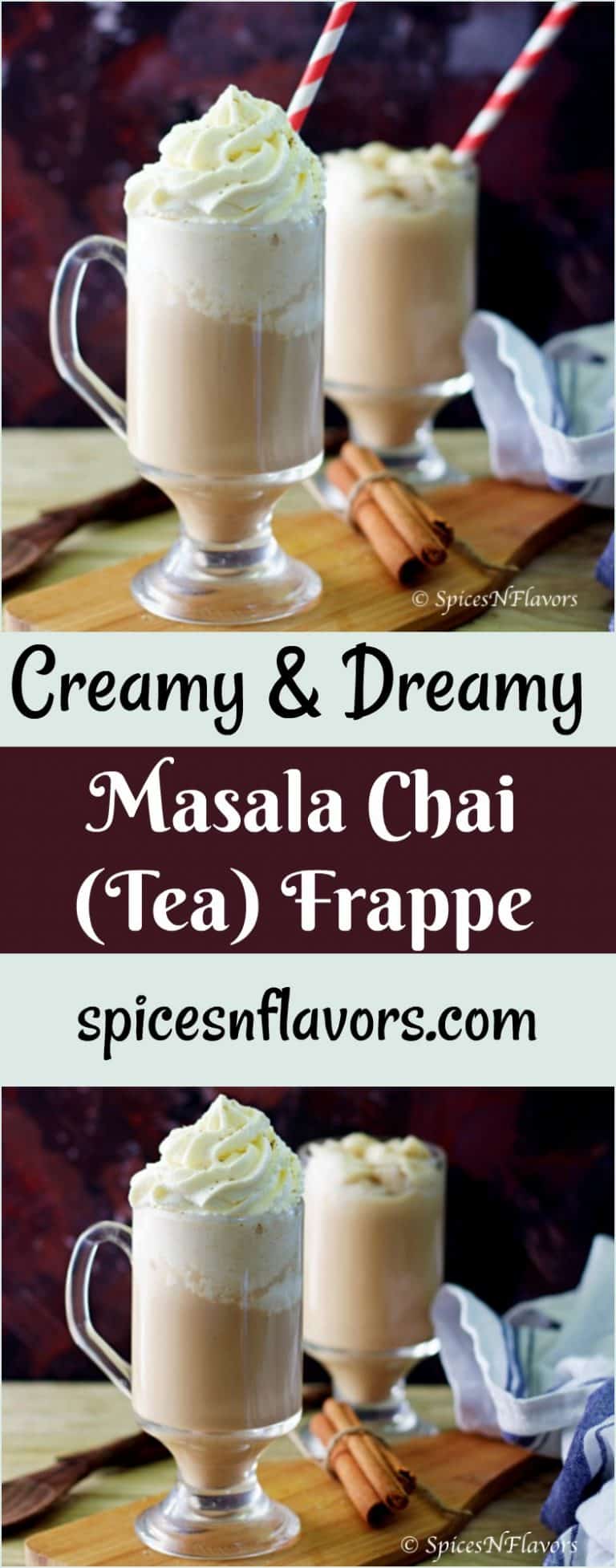 Masala Chai Frappe (Frappuccino) - Spiced Tea Frappe - Spices N Flavors