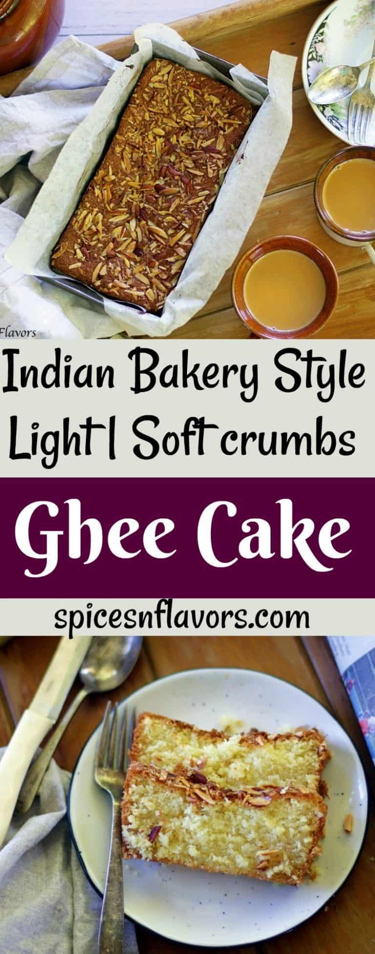 Ghee Cake | Indian (Calicut) Bakery Style - Spices N Flavors