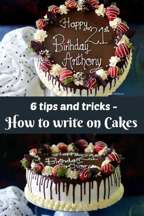 How to write on Cakes - Tips and Tricks - Spices N Flavors