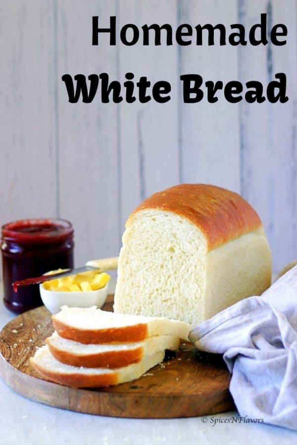 Make your own White Bread recipe in 5 simple steps - Spices N Flavors