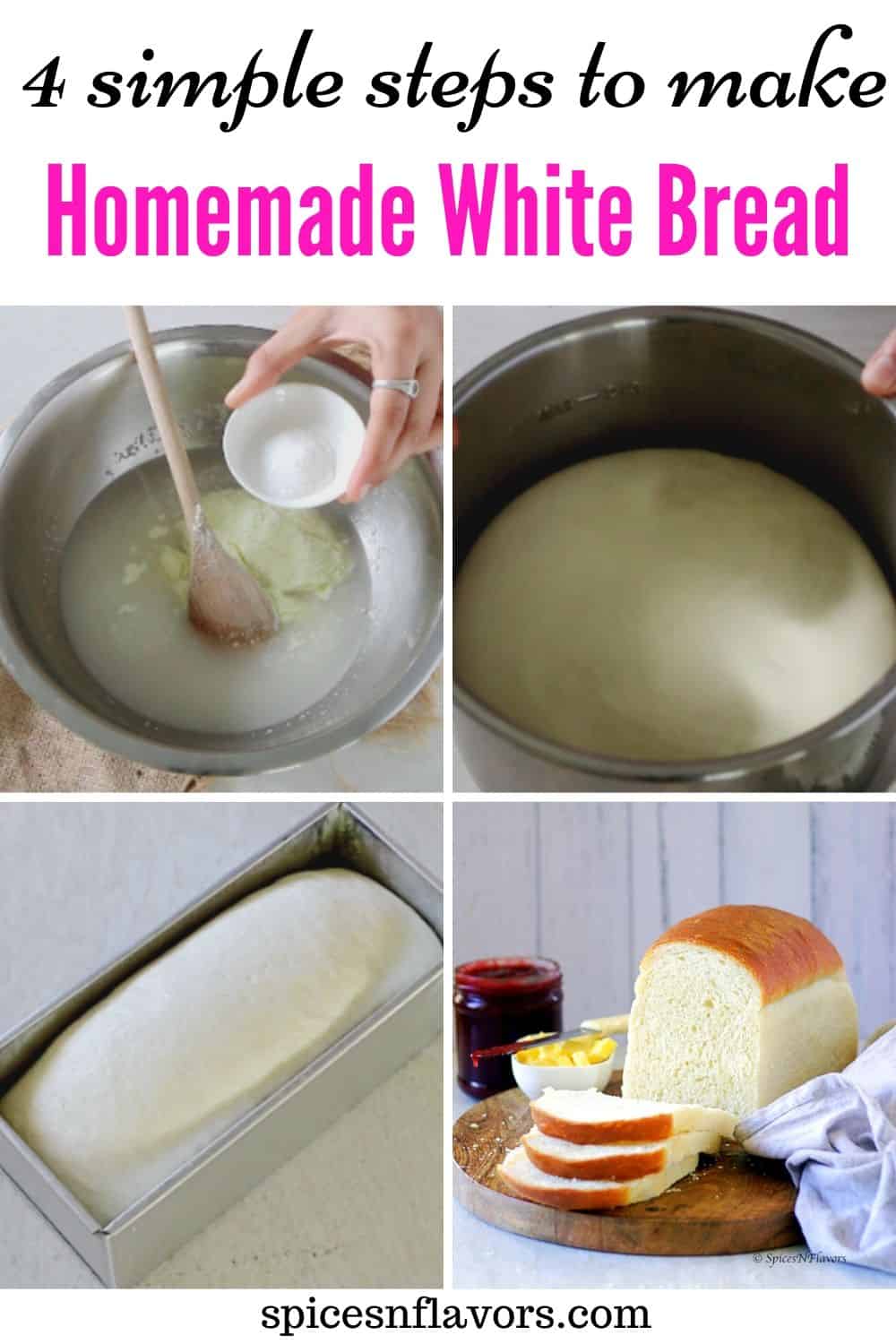 Make your own White Bread recipe in 5 simple steps - Spices N Flavors