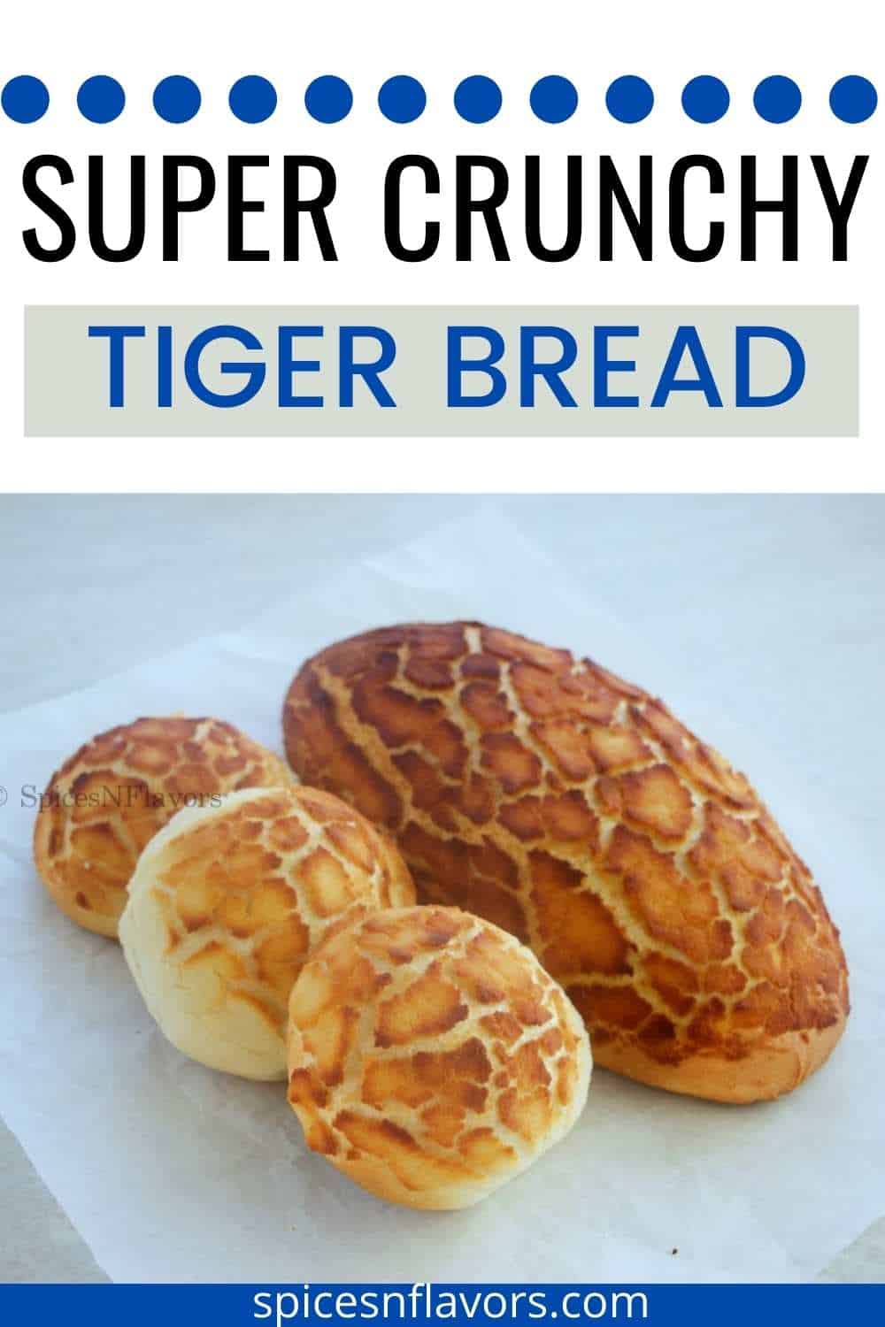 Tiger Bread (and Rolls) recipe - Spices N Flavors